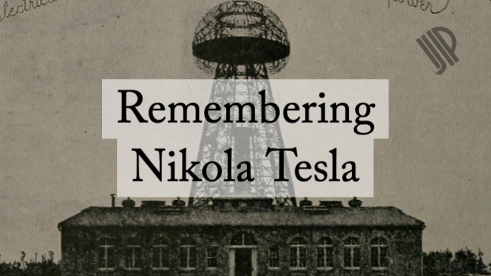 Remembering Nikola Tesla – James Pack